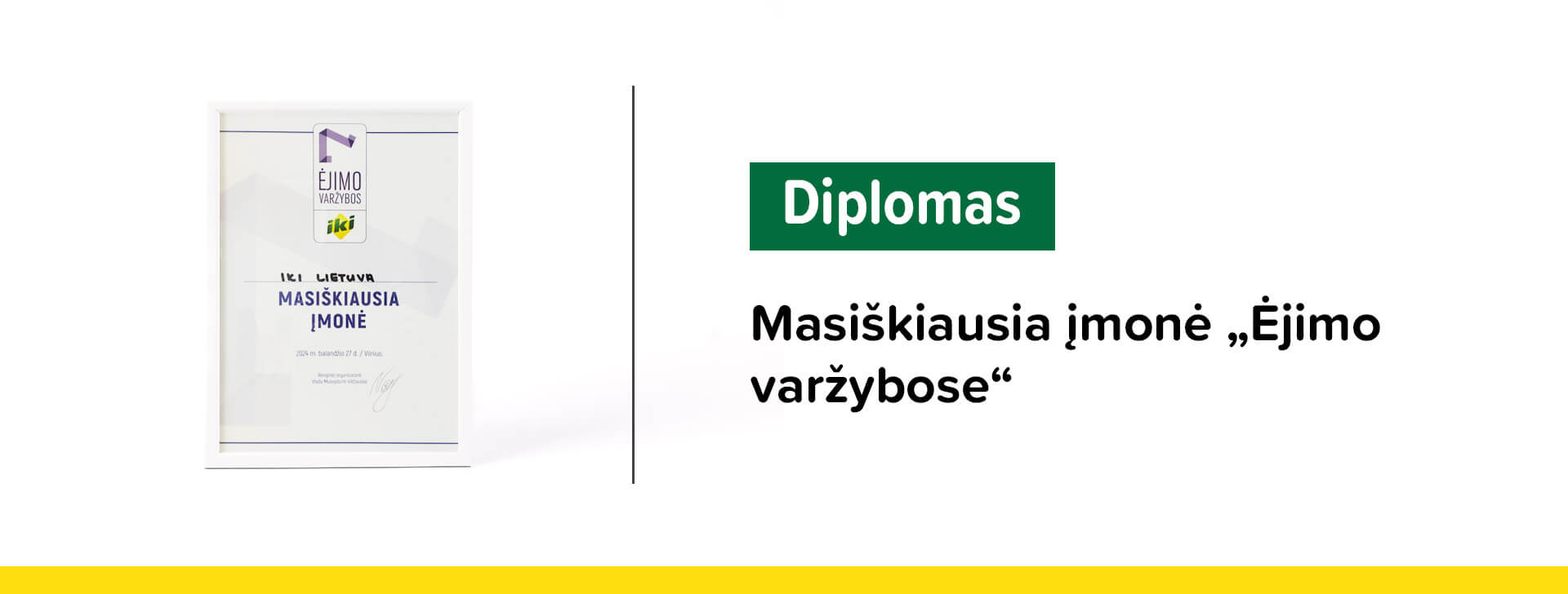 2024 | IKI. Arčiau Tavęs!